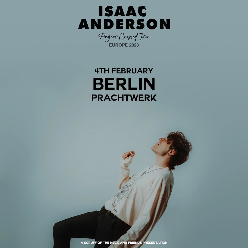 Tickets for Isaac Anderson | Fingers Crossed Tour | Europe 2023 ...
